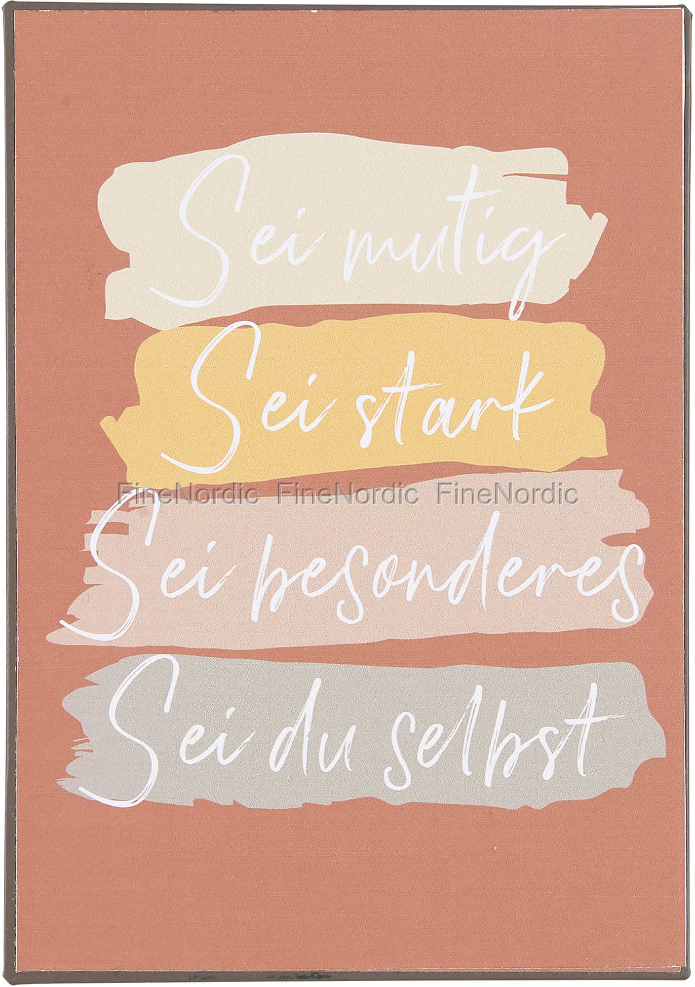 Ib Laursen Metalskilt Sei mutig Sei stark Sei besonders Sei du selbst
